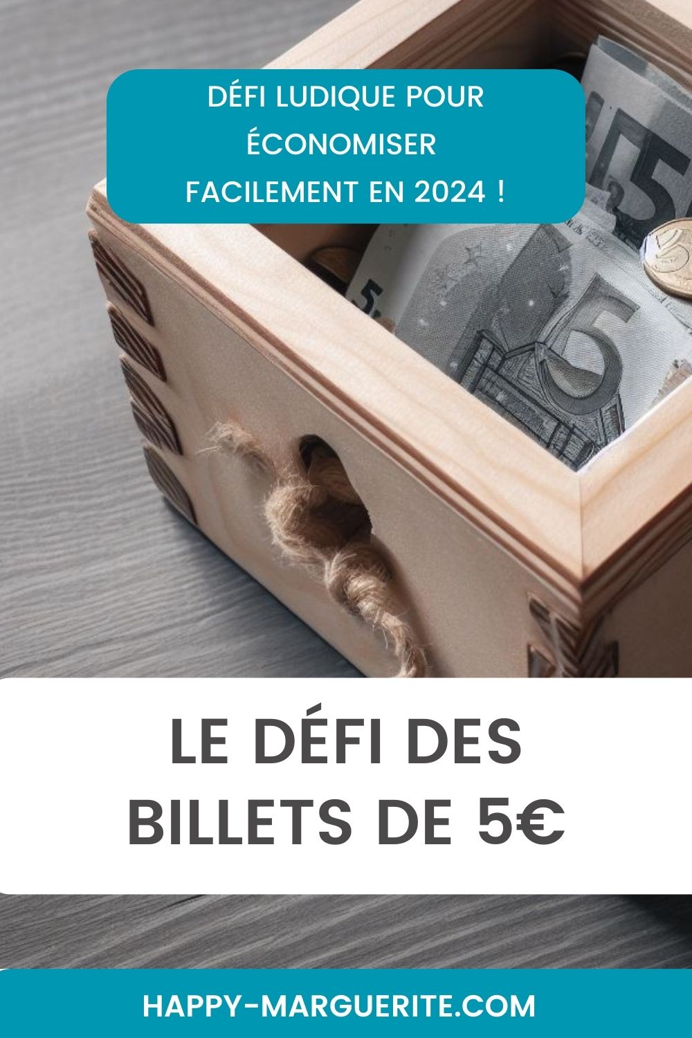 Défi des billets de 5 Euros - Happy Marguerite